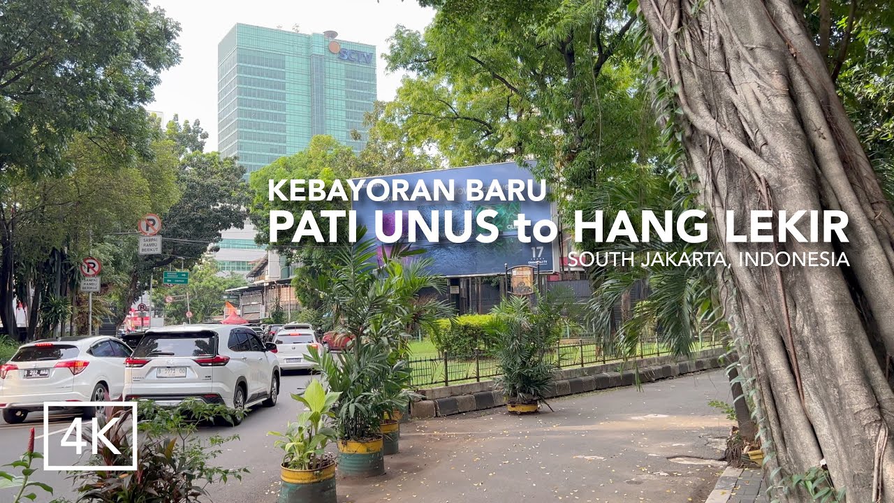 KEBAYORAN BARU JAKSEL ︎ PATI UNUS HANG LEKIR ︎ CITY STREETS JAKARTA - YouTube