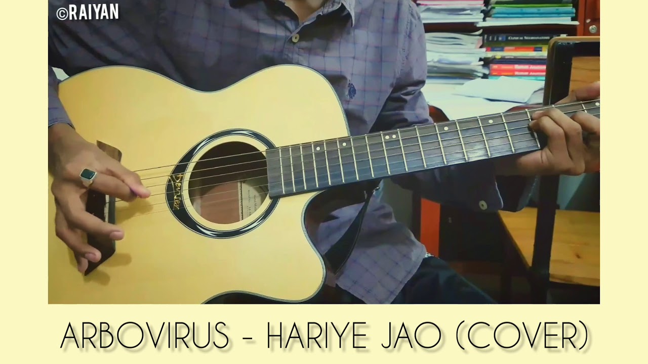 Hariye Jao - ARBOVIRUS (Unplugged Cover) - YouTube