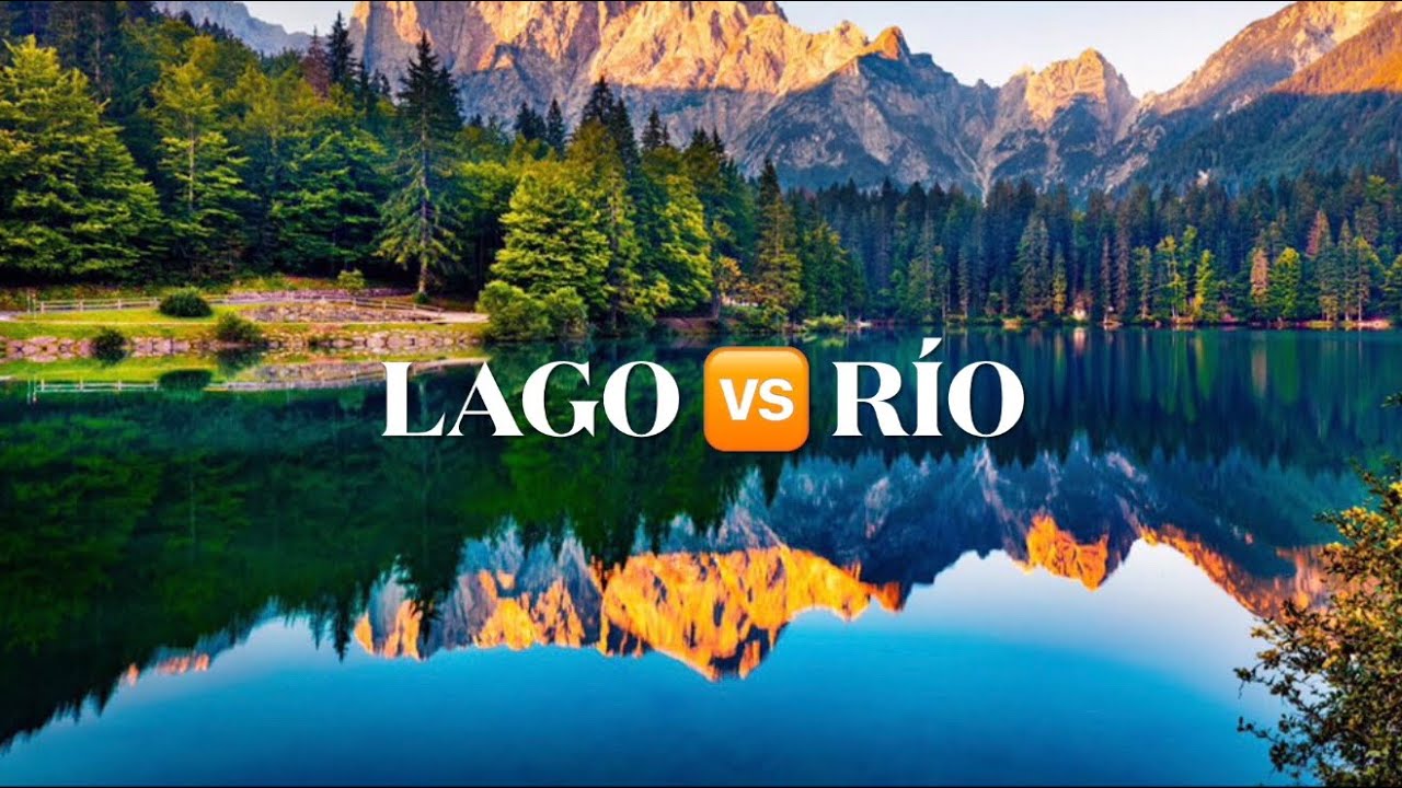 LAGO VS RÍO - YouTube