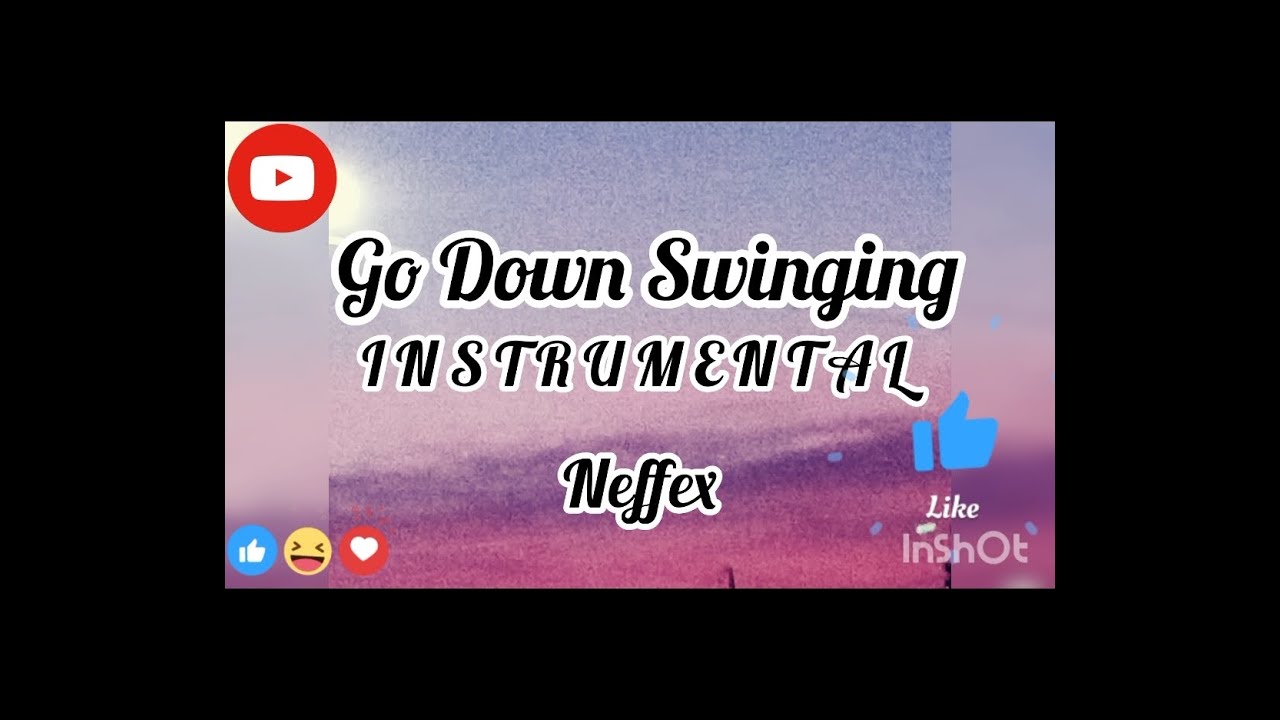 Go Down Swinging INSTRUMENTAL - YouTube
