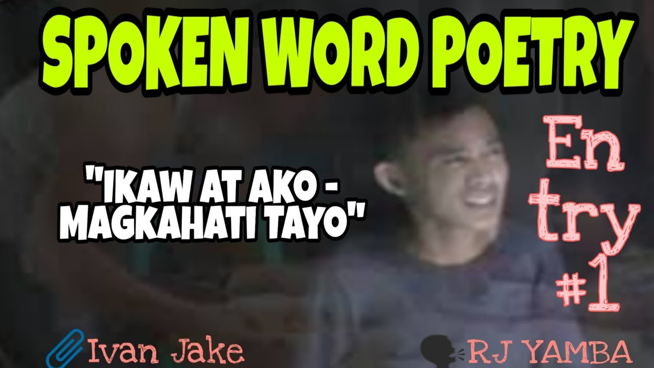 💥 IKAW AT AKO - Magkahati Tayo - Tagalog Spoken Word Poetry | RJYAMBA ...
