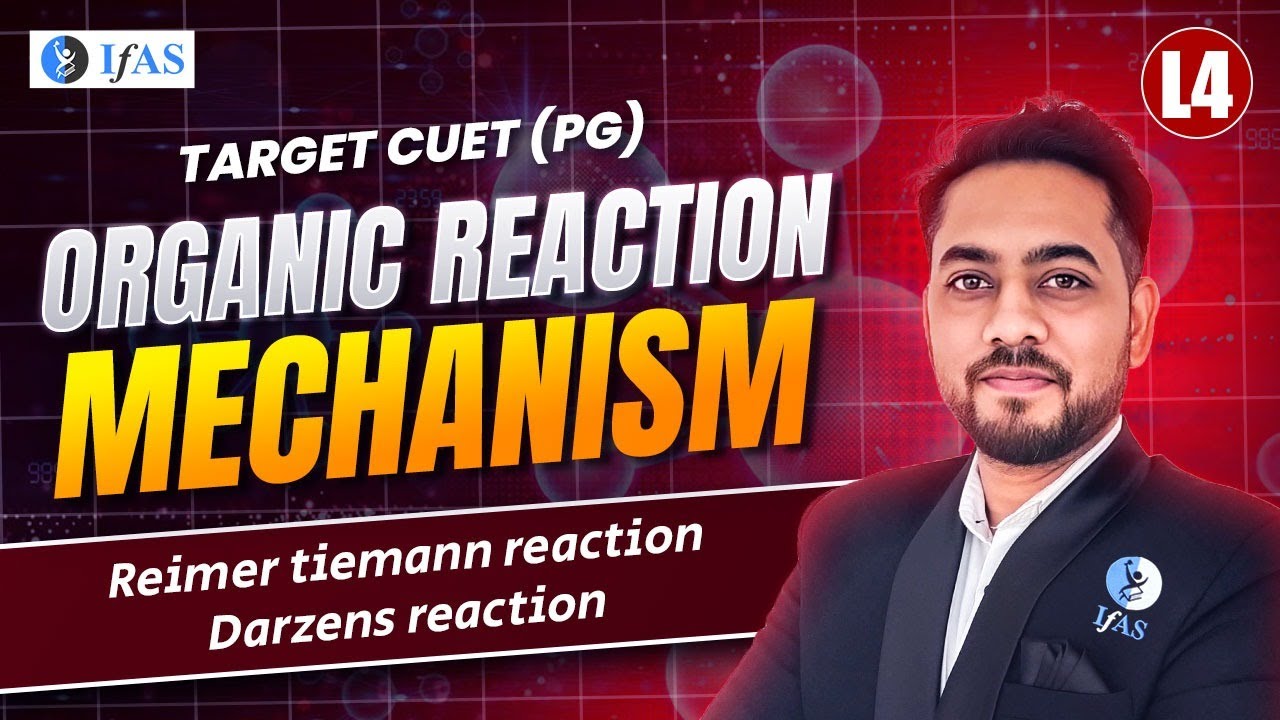 CUET PG Organic Chemistry 2025: Riemann Tiemann, Darzens & Reaction ...
