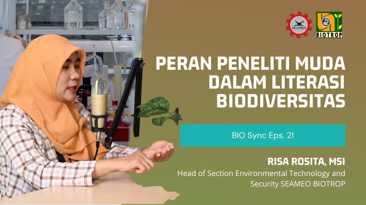 BIOSync 21 - Peran Peneliti Muda dalam Literasi Biodiversitas - YouTube