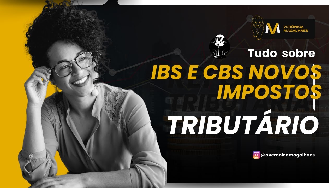 Explicando novos impostos IBS e CBS Nova reforma Tributaria - YouTube