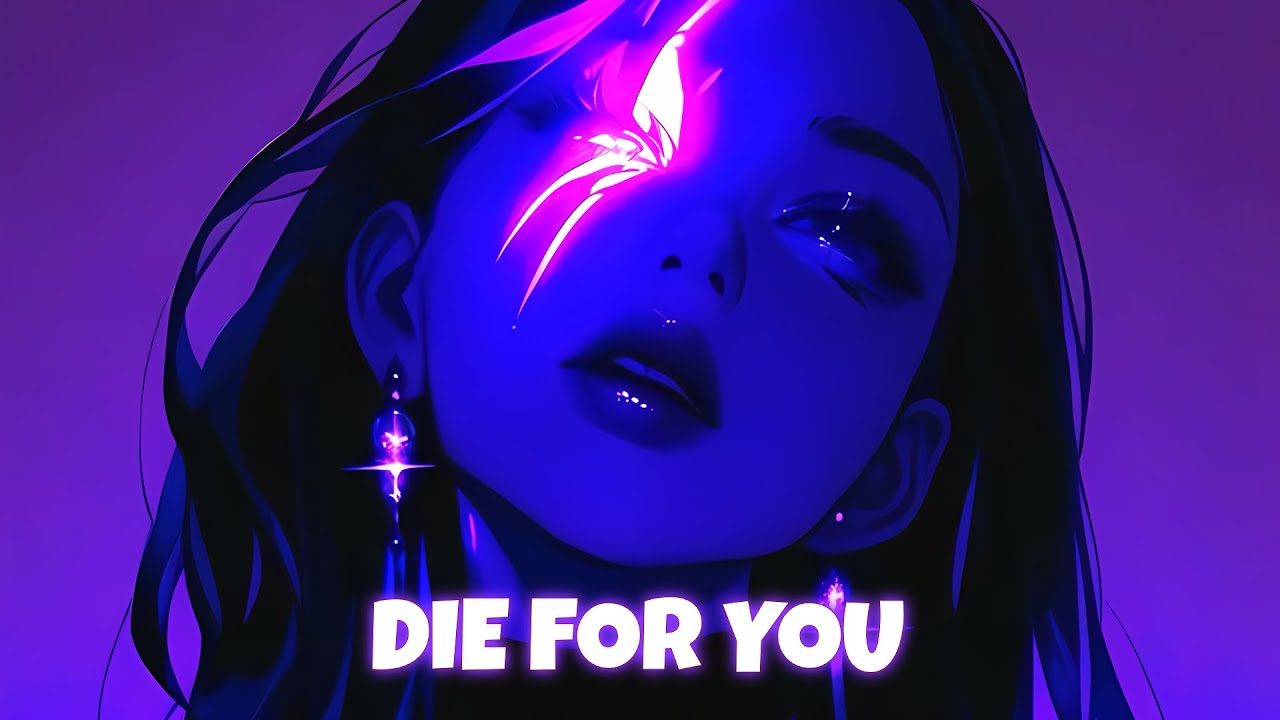 Nightcore - Die For You (lyrics) - YouTube
