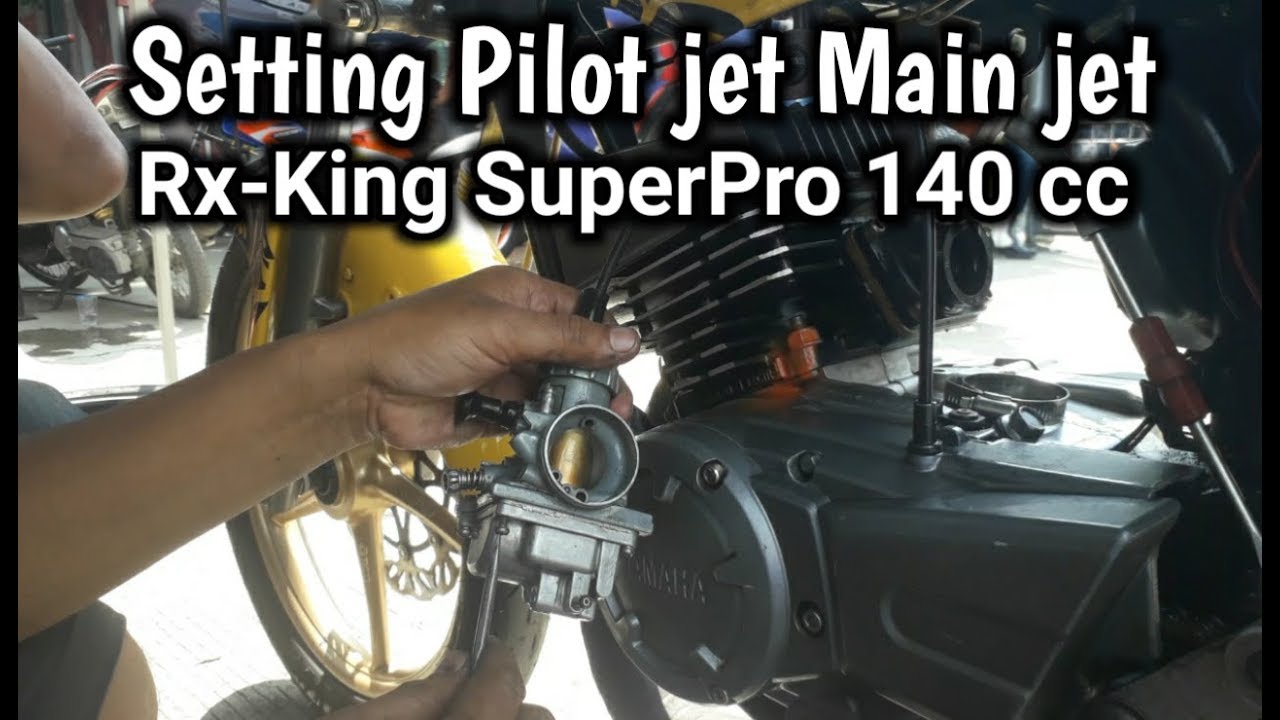 Setting Main Jet & Pilot Jet Rx-King Balap - YouTube