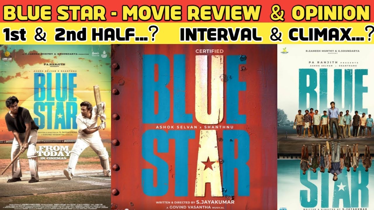 Blue Star Movie - Review | 1st Half & 2nd Half..? | Interval & Climax ...