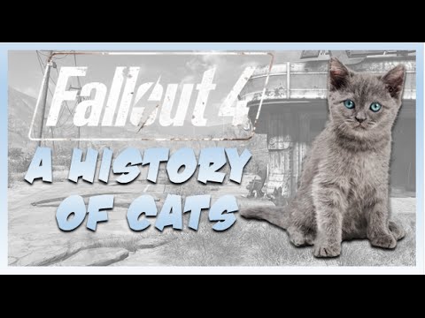 CATS IN FALLOUT 4?? (Fallout: A History of Cats) - YouTube