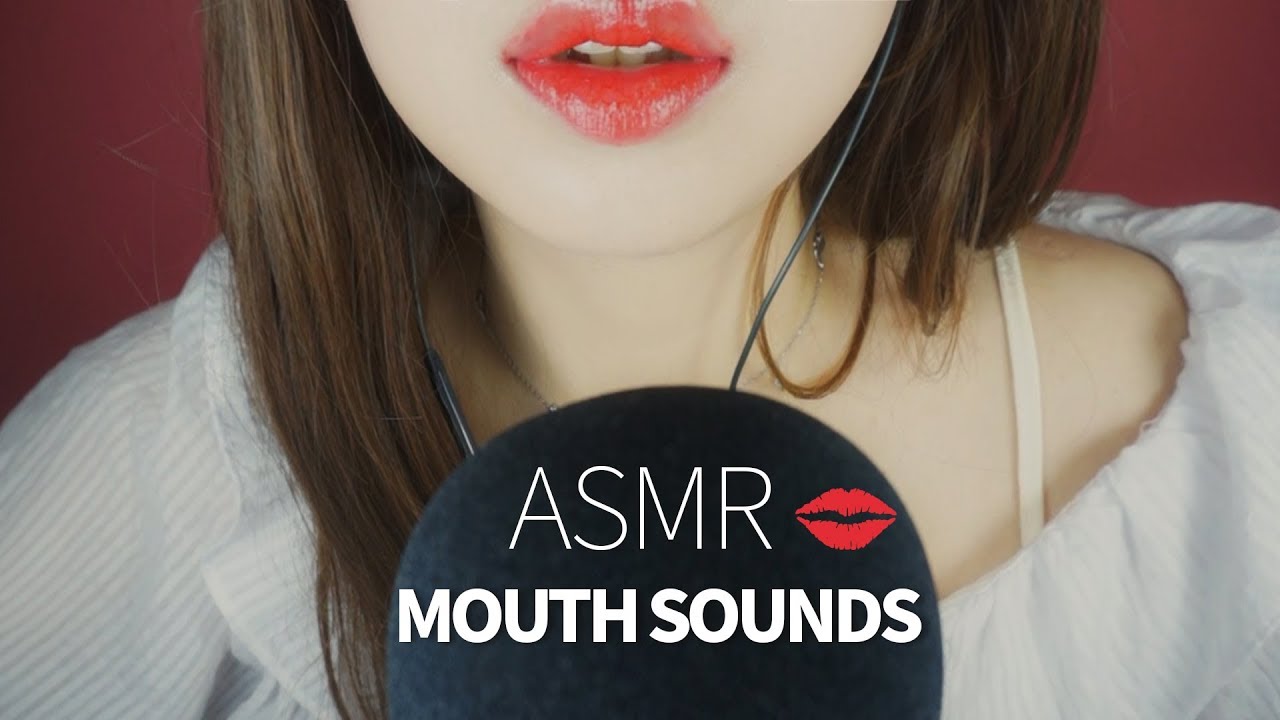 [ASMR] 다양한 입소리(Mouth Sounds), 키스사운드(Kiss Sound) No Talking - YouTube