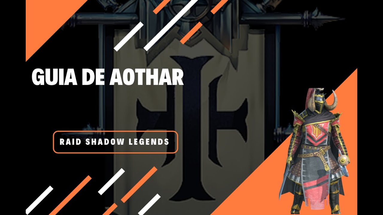 GUIA DE AOTHAR: RAID SHADOW LEGENDS - YouTube