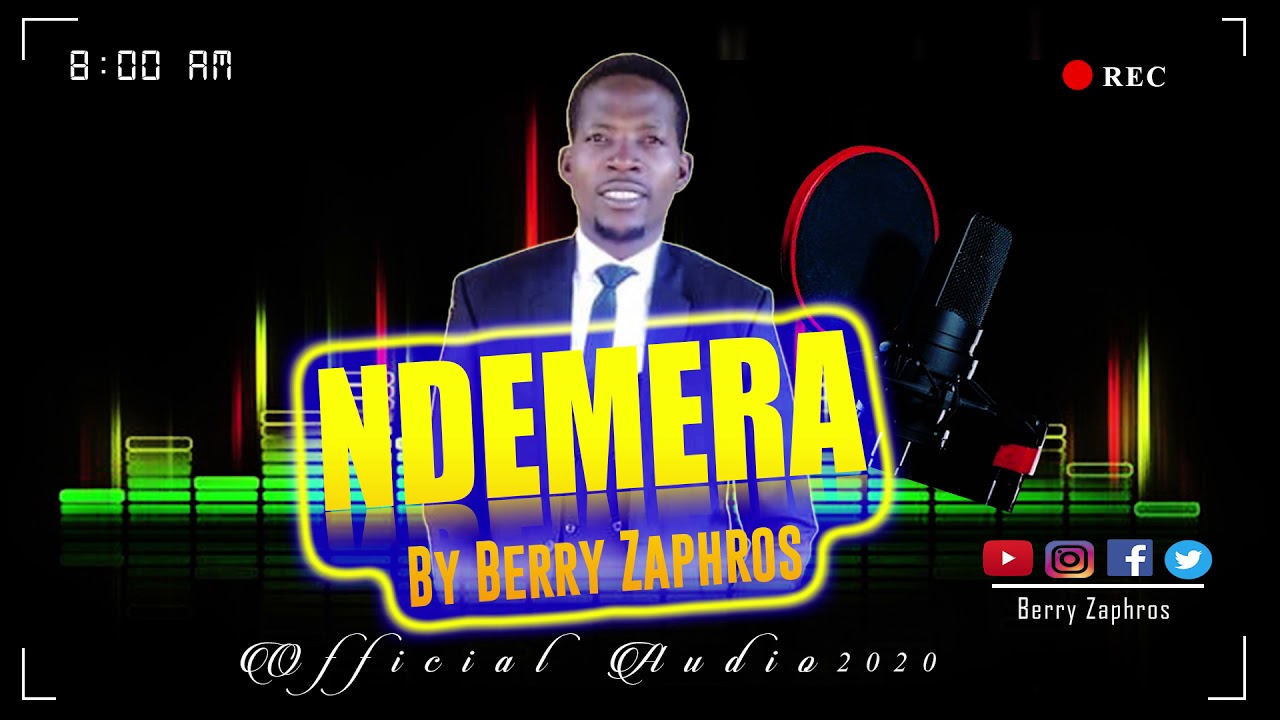 Ndemera by Berrry Zaphros || Official Audio 2020 - YouTube
