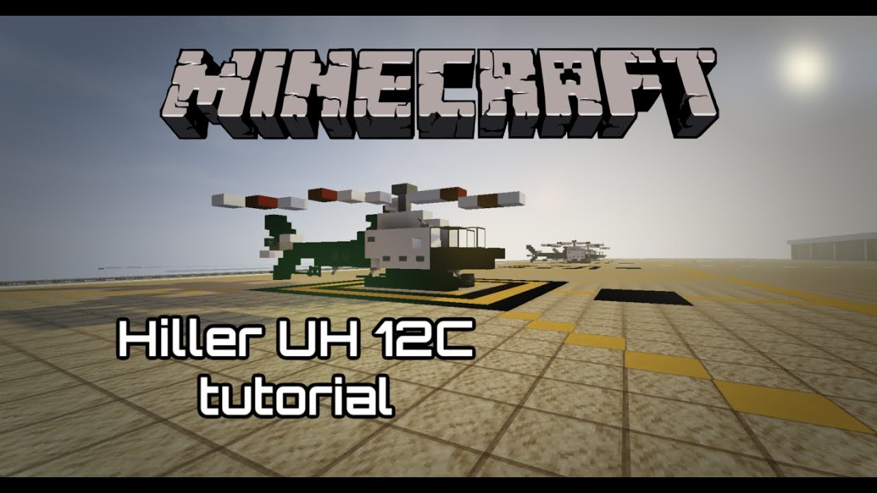 Minecraft Hiller UH 12C tutorial - YouTube