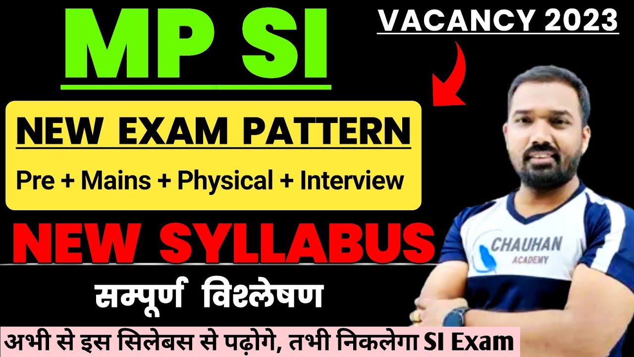 Mp SI Vacancy 2023 Exam Pattern | Mp SI Syllabus 2023 | Mp SI Vacancy ...