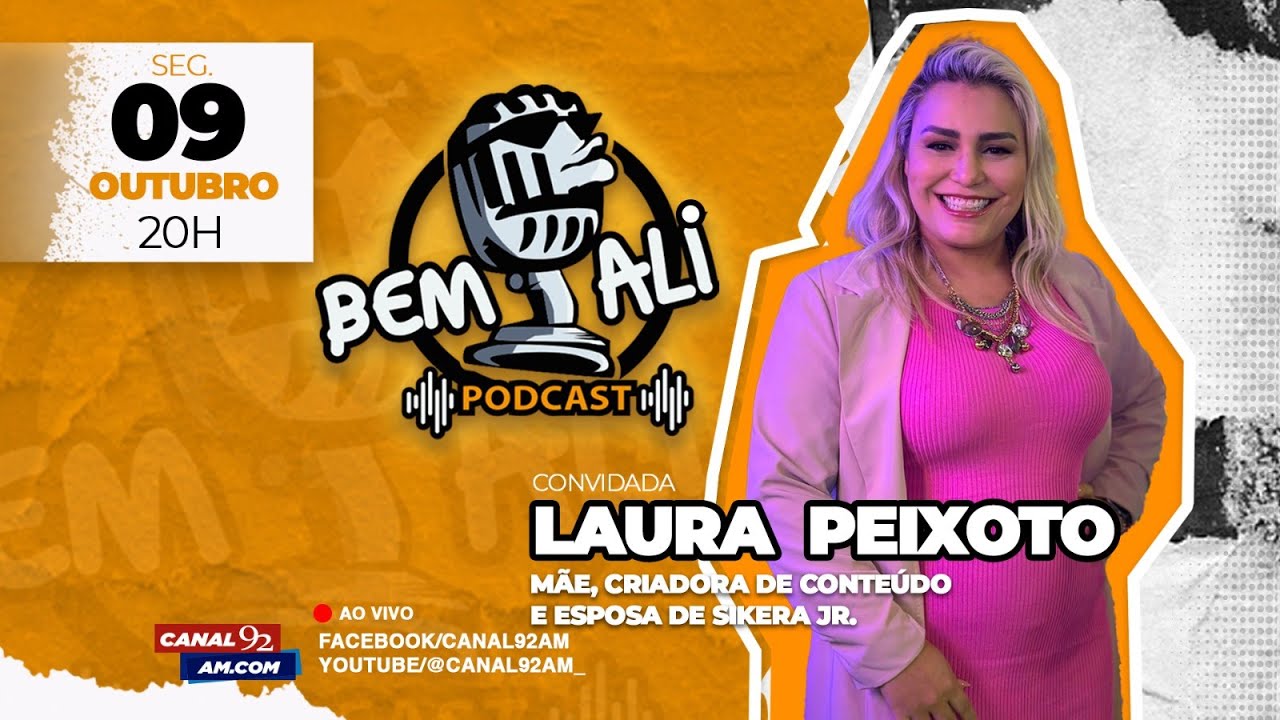 Laura Peixoto - Bem Ali Podcast #12 - YouTube