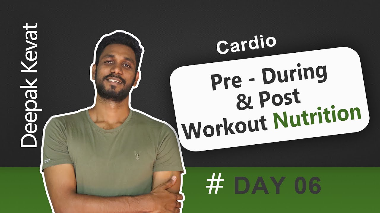 Day 6 - Pre — During & Post Workout Nutrition | 30 Day Beginner Fitness ...