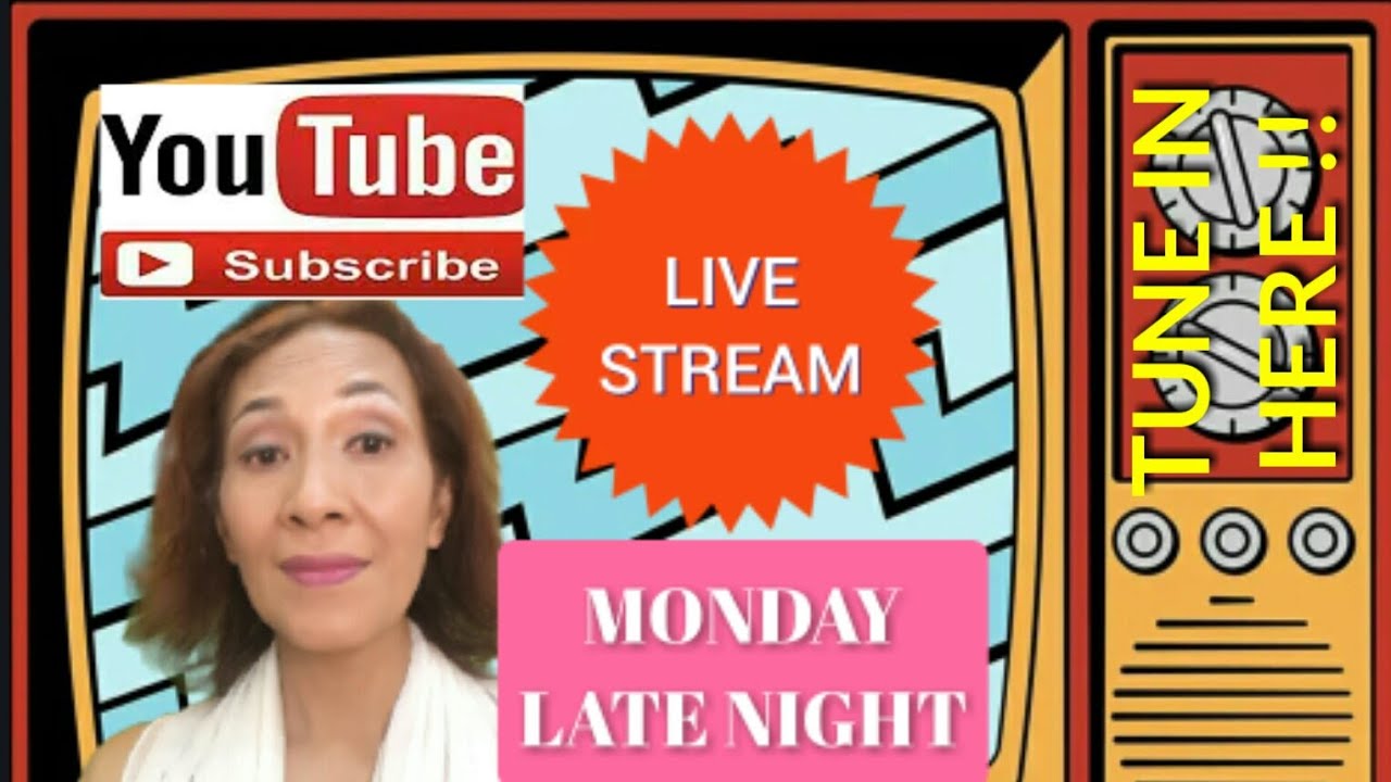 Live Stream Monday Late Night - YouTube