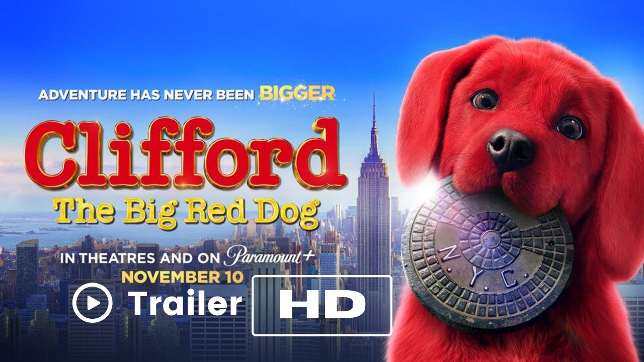 Clifford the big red dog trailer 2021 HD (QUALITY) - YouTube