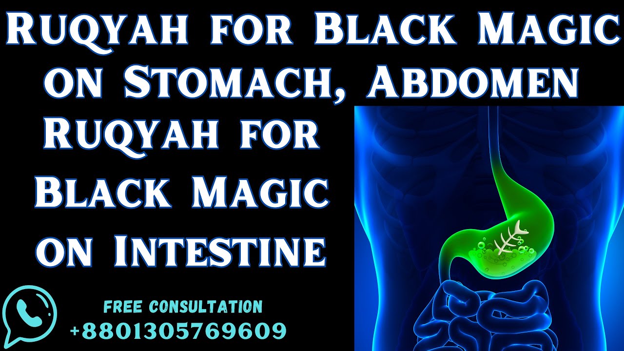 Ruqyah for Black Magic on Stomach, Black Magic on Abdomen, Black Magic ...