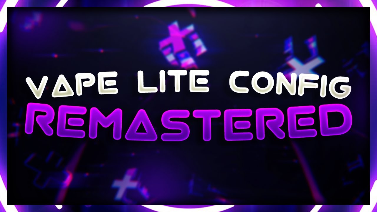 NEW Vape Lite config (The best for mmc boxing, Remastered config) - YouTube