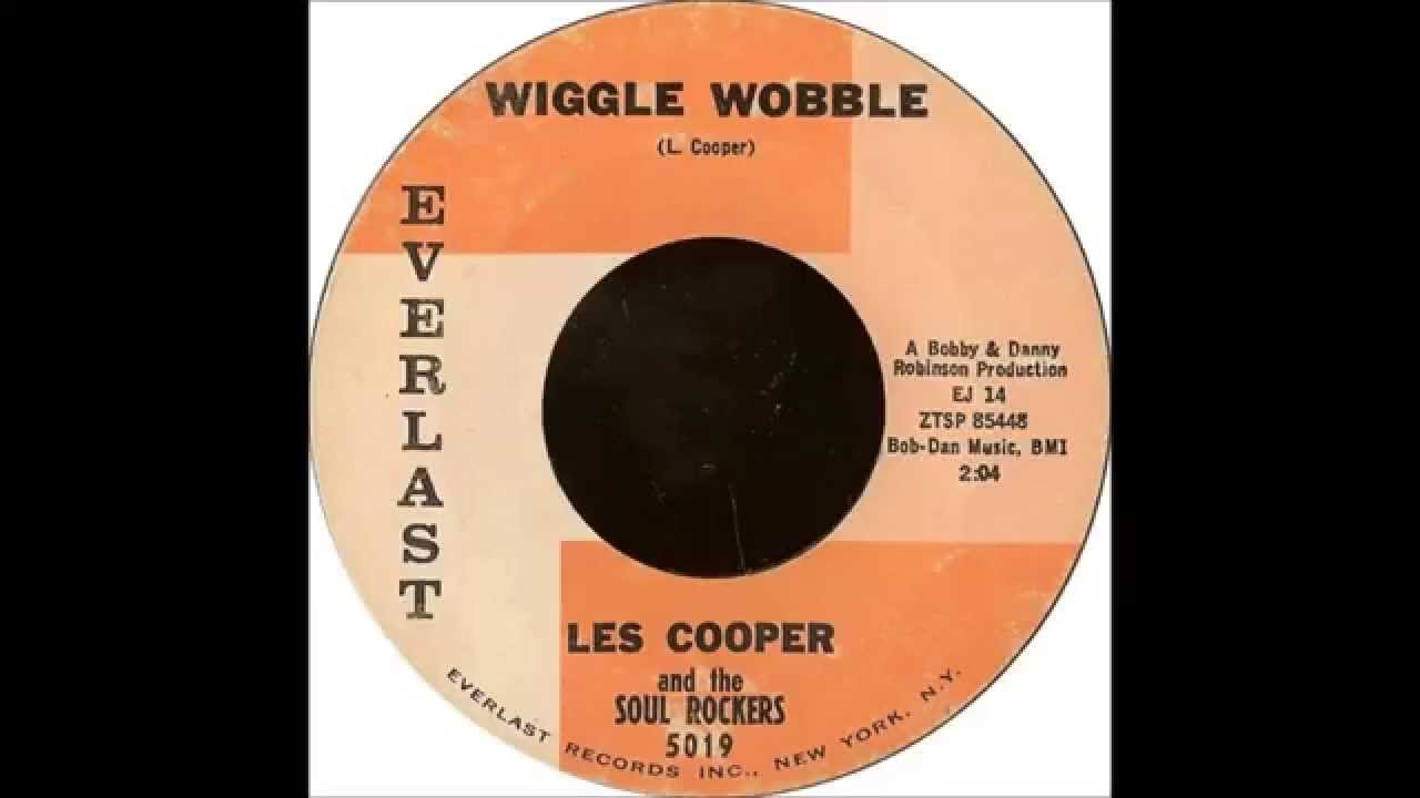 Les Cooper & Soul Rockers .... Wiggle Wobble. 1962. - YouTube