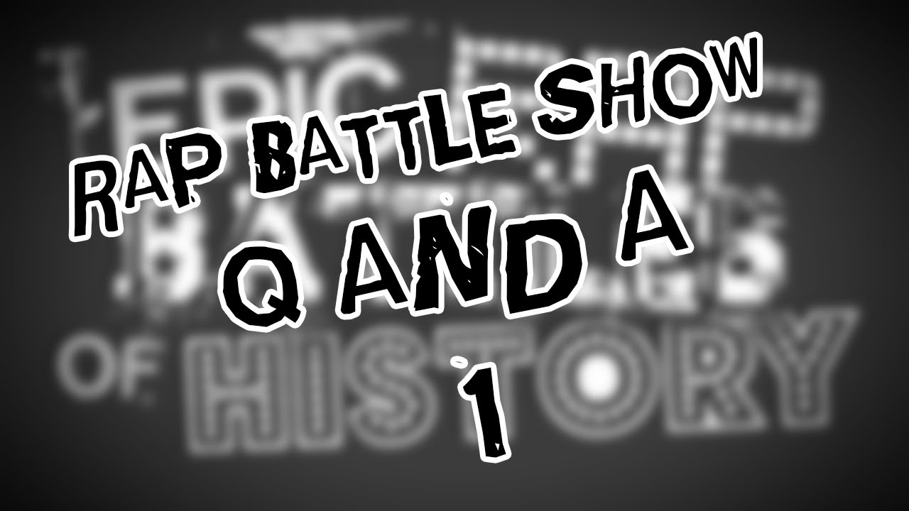 Rap Battle Show Q&A #1 (ft. Bill) - YouTube