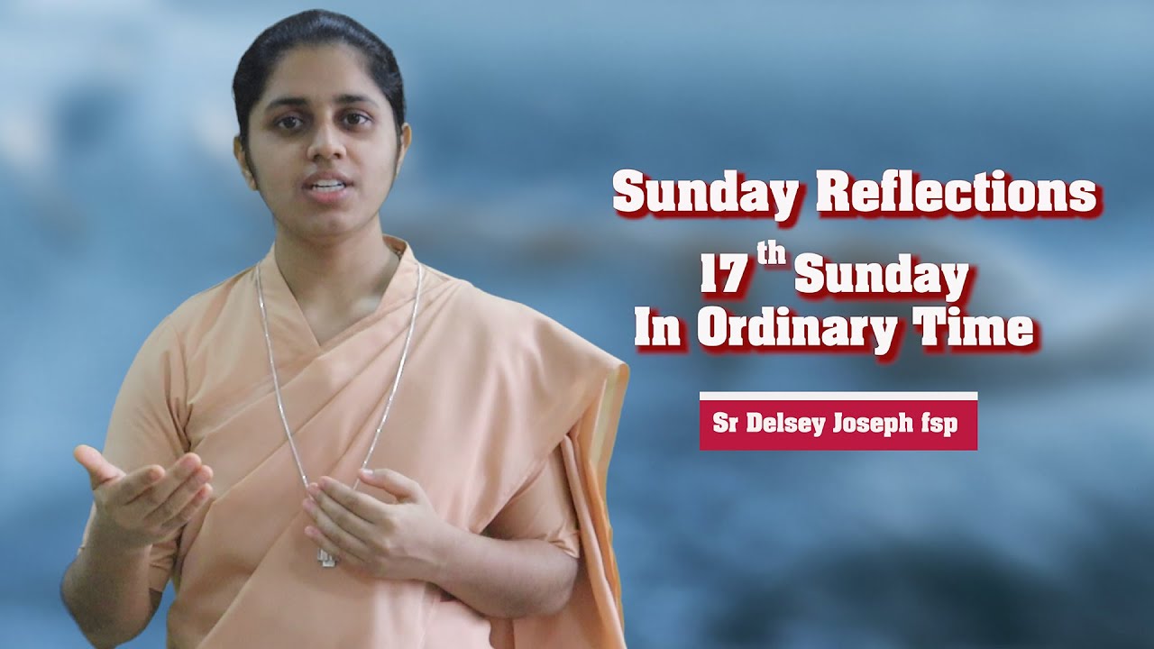 17th Sunday In Ordinary Time| Sunday Reflections| Year A | 30th July ...