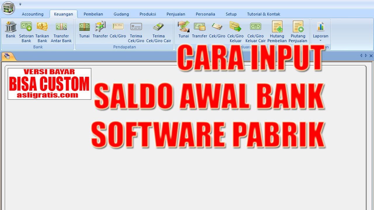 CARA INPUT SALDO AWAL BANK SOFTWARE PABRIK - YouTube