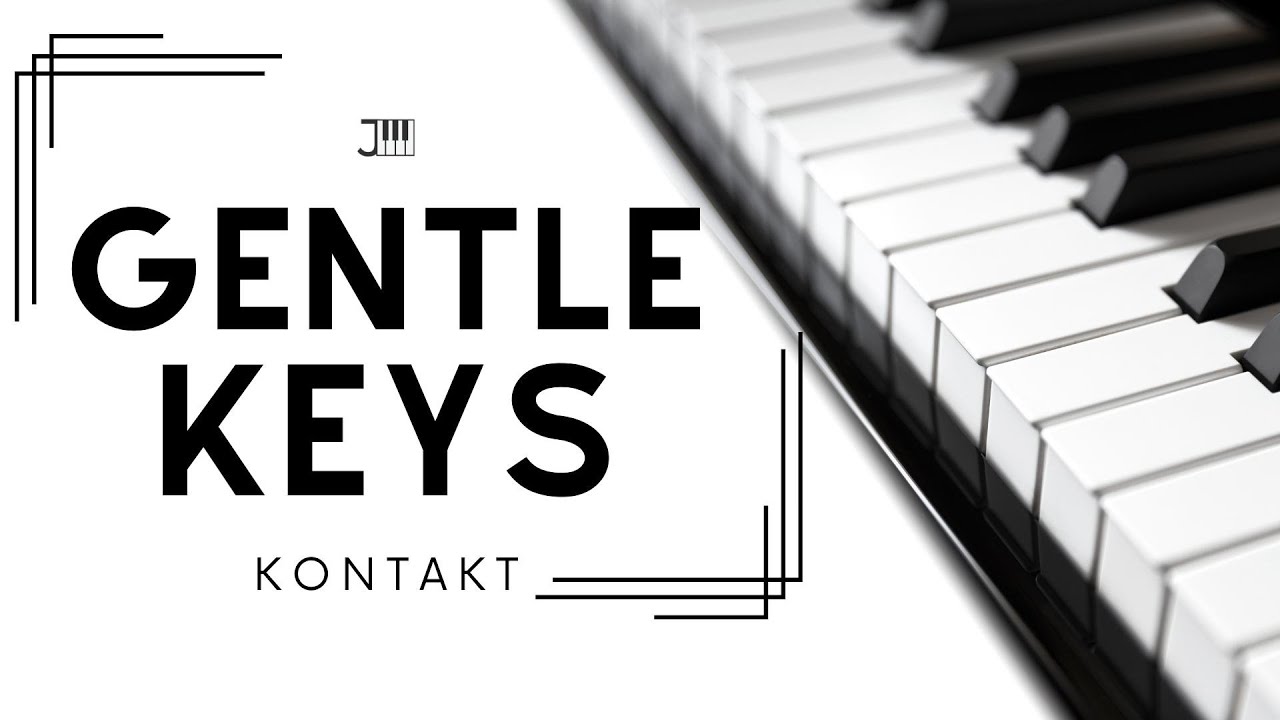 Gentle Keys | Kontakt | esta librería es PERFECTA - YouTube