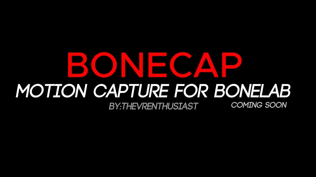 BONECAP PREVIEW - Motion Capture For Bonelab - YouTube
