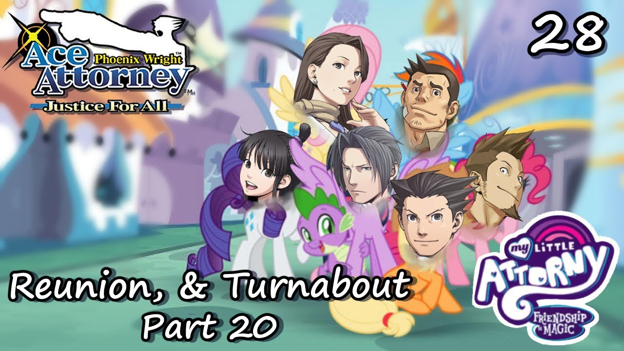 Justice for All (Reunion, and Turnabout Part 20) - YouTube