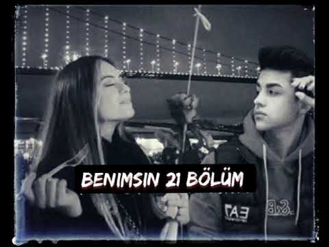 Benimsin 21 bölüm geldi sizi kıramadım