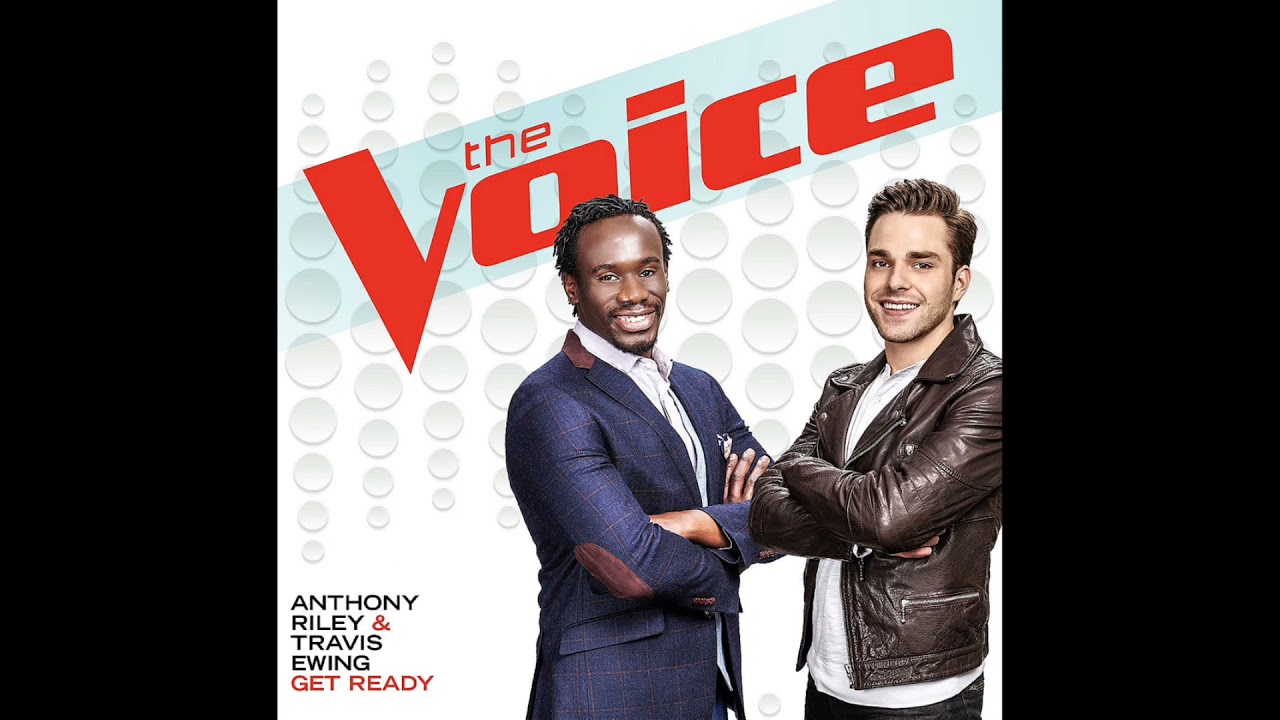 Anthony Riley & Travis Ewing | Get Ready | Studio Version | The Voice 8 ...