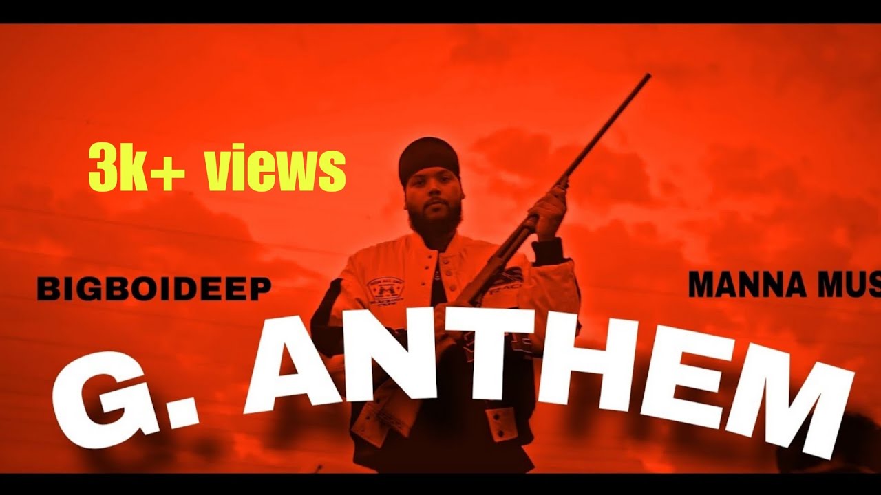 G. ANTHEM (OFFICIAL VIDEO) | BIGBOIDEEP | MANNA MUSIC | SLOWED REMIX ...