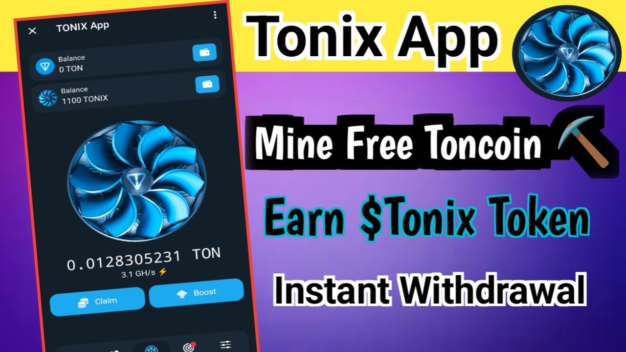 Tonix App Mine Free TonCoin Earn Tonix Token || Tonix App Withdrawal ...