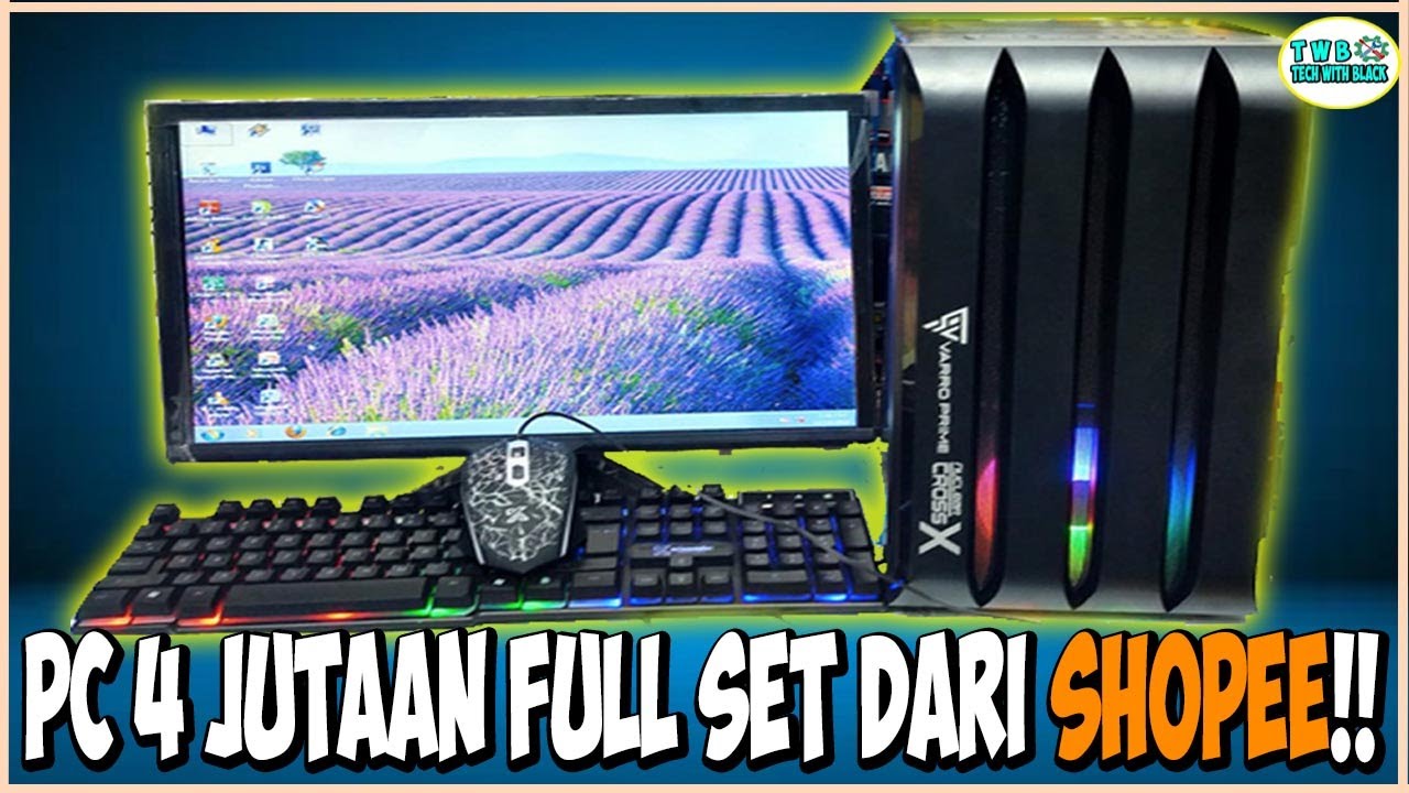 rekomendasi pc 4 jutaan full set shopee - review pc online - YouTube