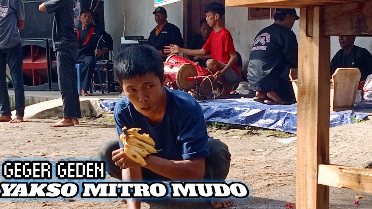 GEGER GEDEN JARANAN YAKSO MITRO MUDO @sayhanchannel8674 - YouTube