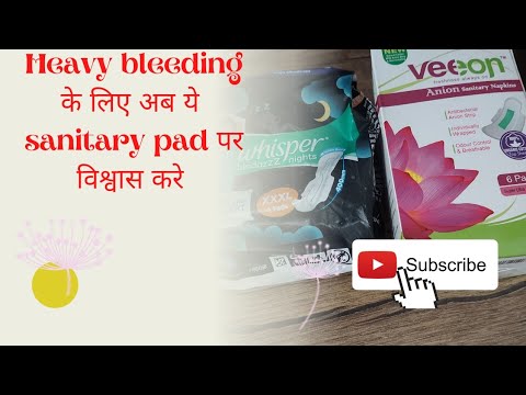 Heavy bleeding ke liye best Sanitary Napkin#Best Sanitary napkin or ...