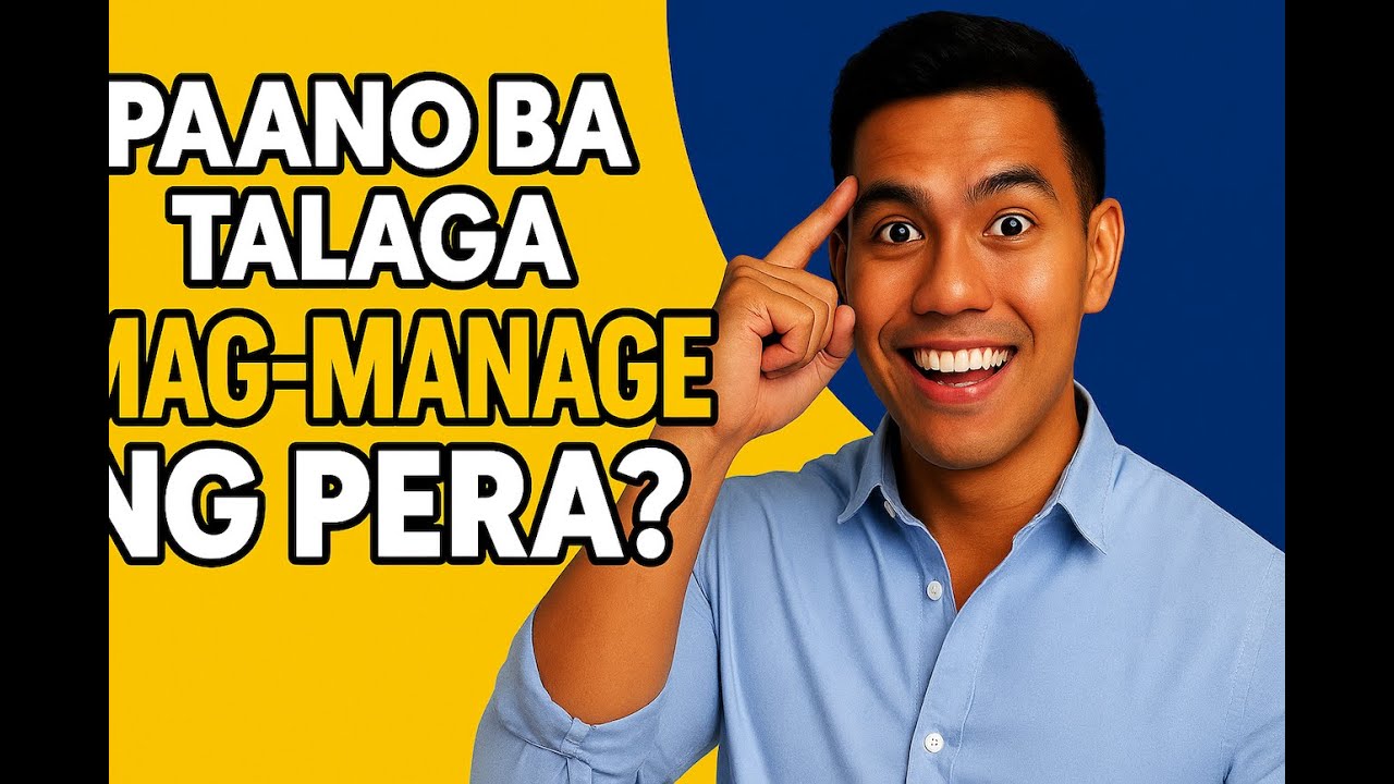 Paano Ba Talaga Mag-Manage ng Pera? | The Ultimate Filipino Money ...