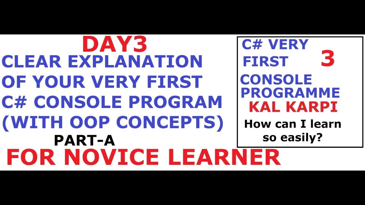 DAY3 - ENGLISH - PART A - CSHARP BASICS - FIRST CONSOLE PROGRAM - MARCH15 2025 - YouTube
