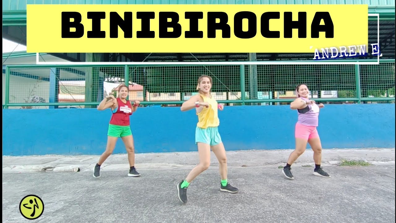BINIBIROCHA by Andrew E - ZUMBA | DANCE FITNESS | Dj John Paul Remix ...