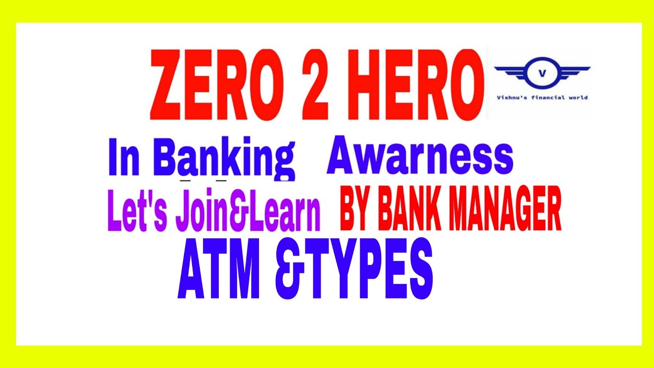 What Is ATM?| Zero To Hero In Banking Awarness| Bank manager - YouTube