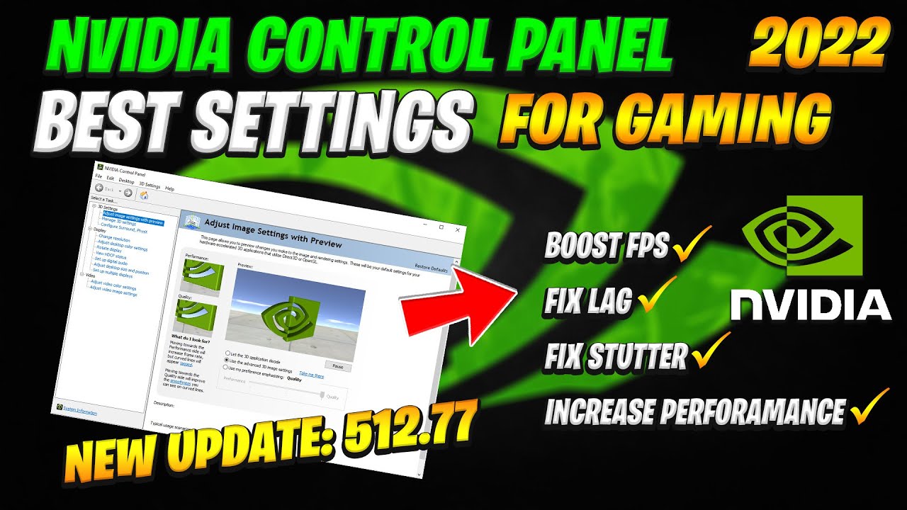 Nvidia Control Panel New update 512.77 (2022 FOR Best Setting Gaming ...