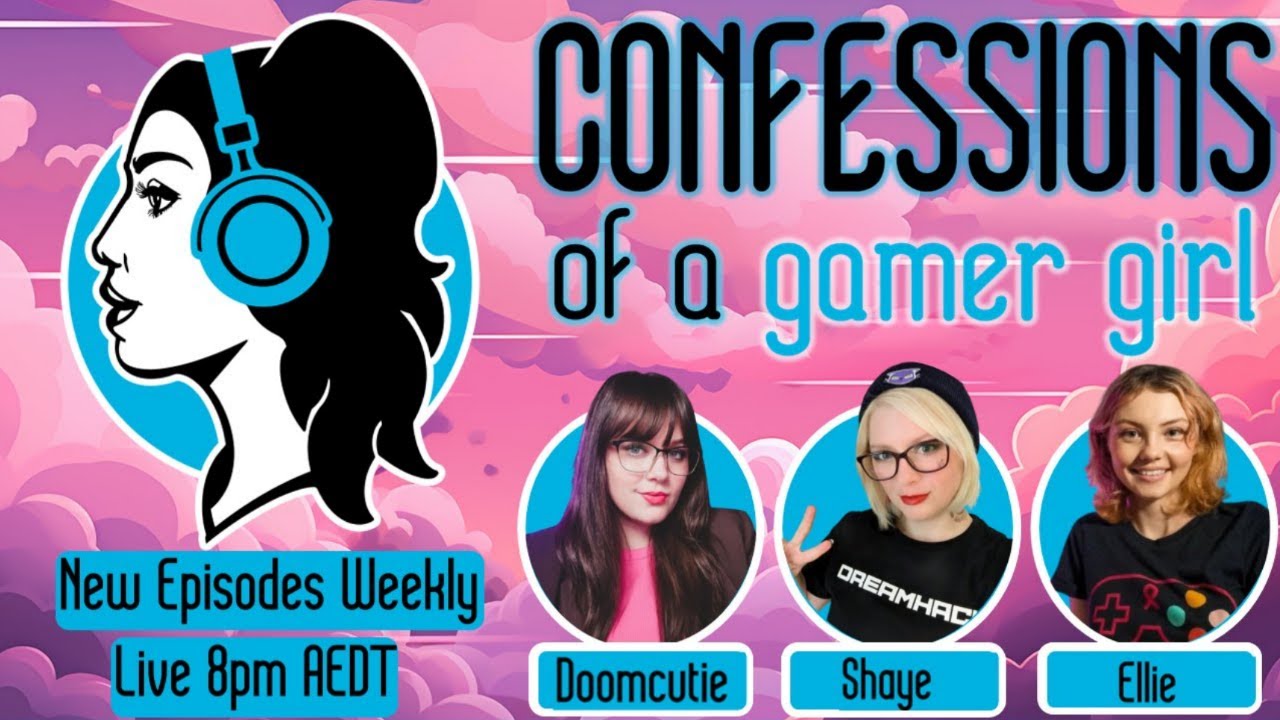 Confessions of a Gamer Girl Podcast S2E8 - YouTube