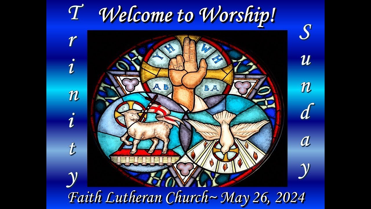 05-26-2024 Faith Worship "Trinity Sunday" - YouTube