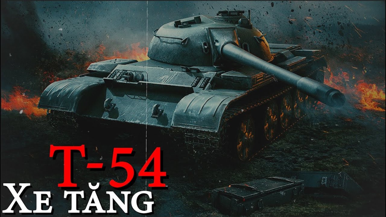 XE TĂNG T54/55 | Loại Chiến Xa Phổ Biến Nhất Trong Lịch Sử Thế Giới | Soviet Medium Tank T-54/55 ...