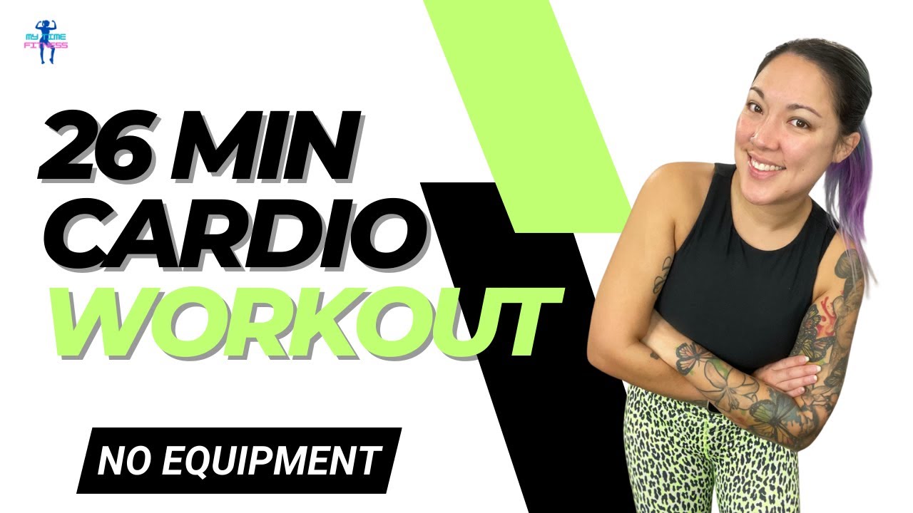 Bodyweight ONLY Cardio - 26 Minutes | QUICK At Home No Equipment Cardio ...