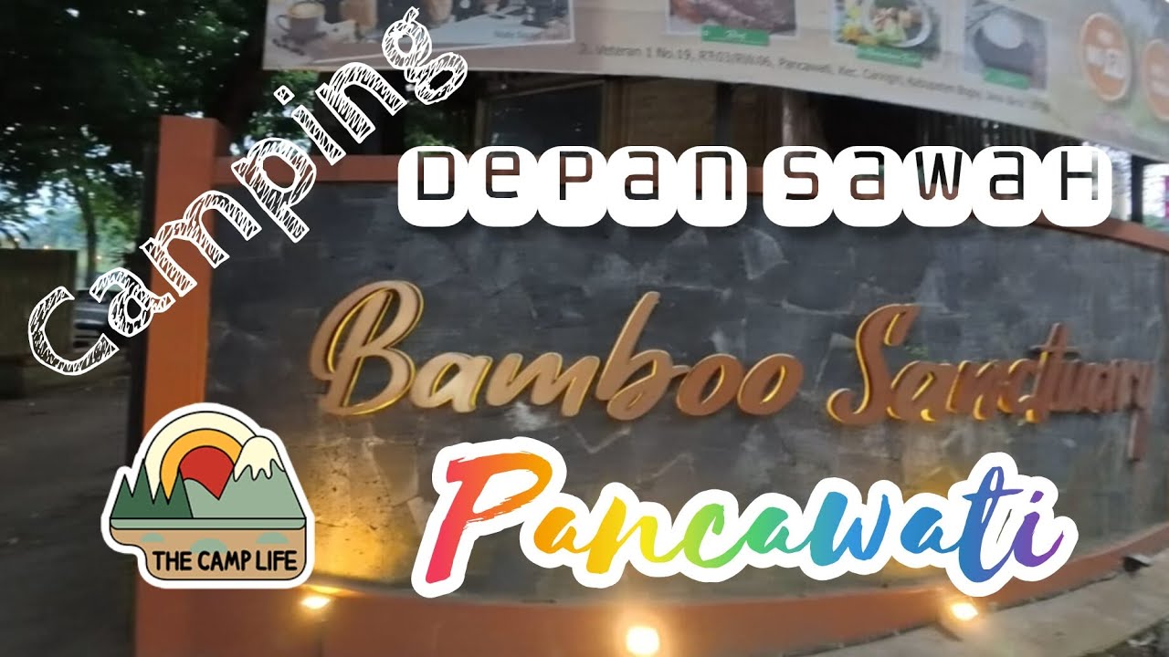 Bamboo Sanctuary Pancawati || Family Camp|| Campground || June 2024 ...