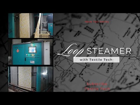 Loop Steamer, Continues Loop Steamer, Curing Process in Textile - YouTube
