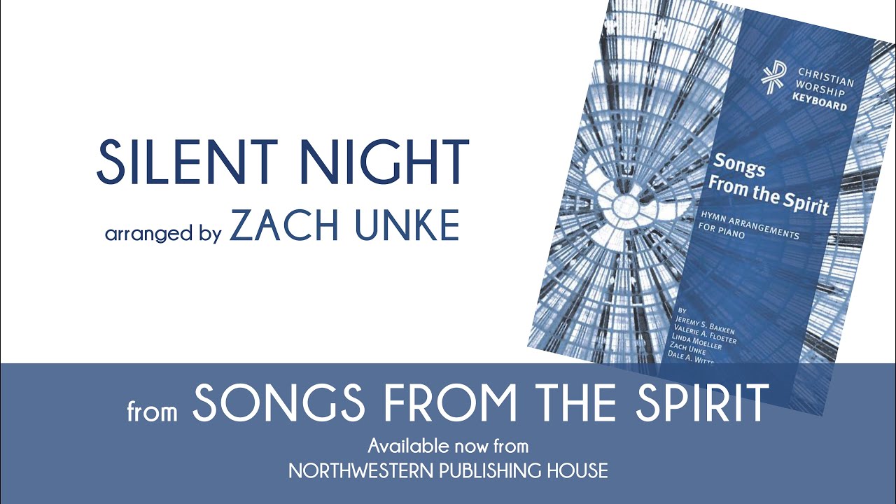 Silent Night - Zach Unke | from Songs From The Spirit - YouTube