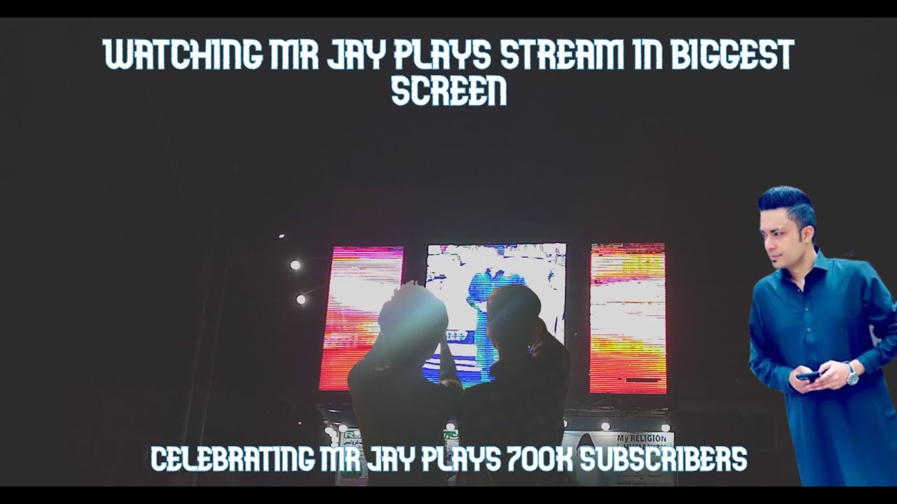 CELEBRATION 700K SUBSCRIBERS MR JAY PLAYS ON BIGGEST SCREEN - YouTube